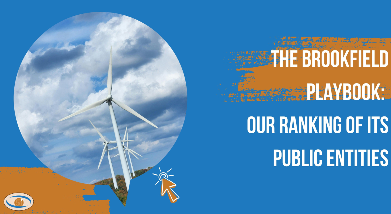The Brookfield Playbook: Our Ranking of Its Public Entities - 5i Research