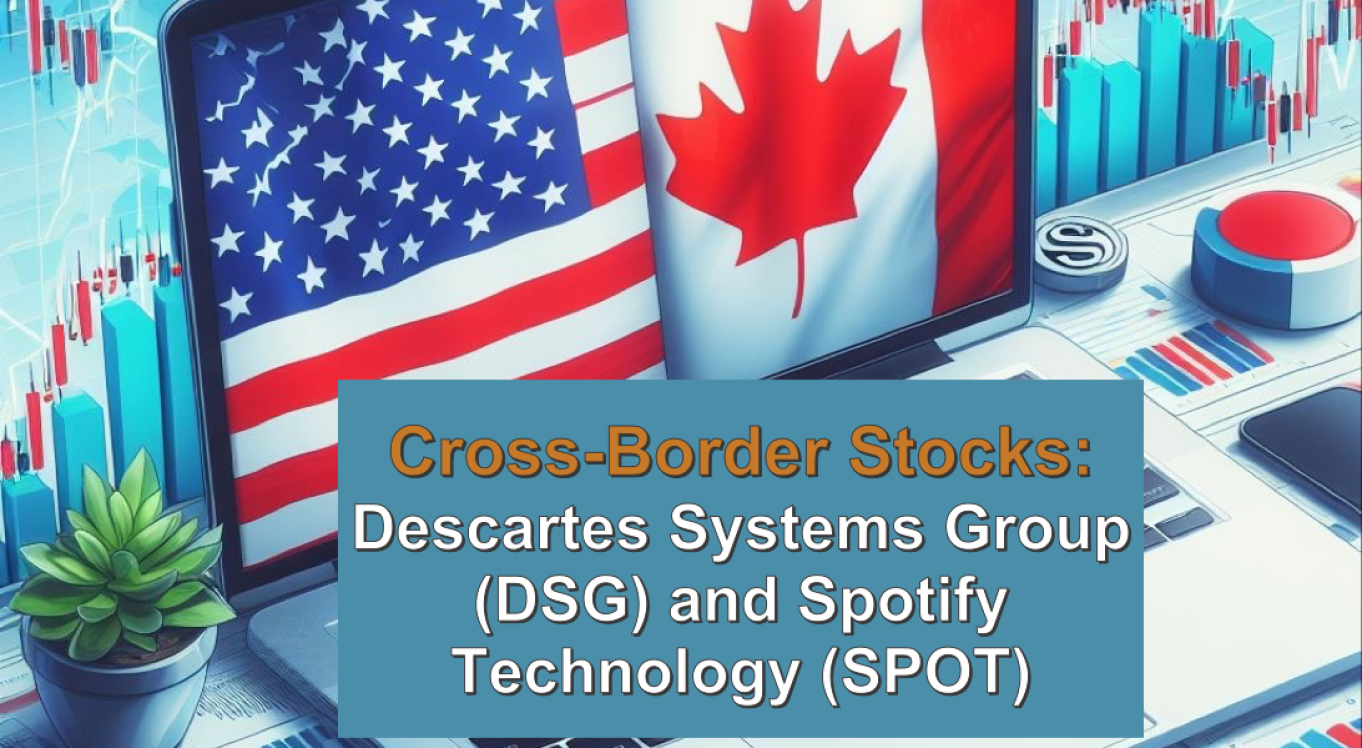 Cross-Border Stocks: The Descartes Systems Group Inc. (DSG) and Spotify ...